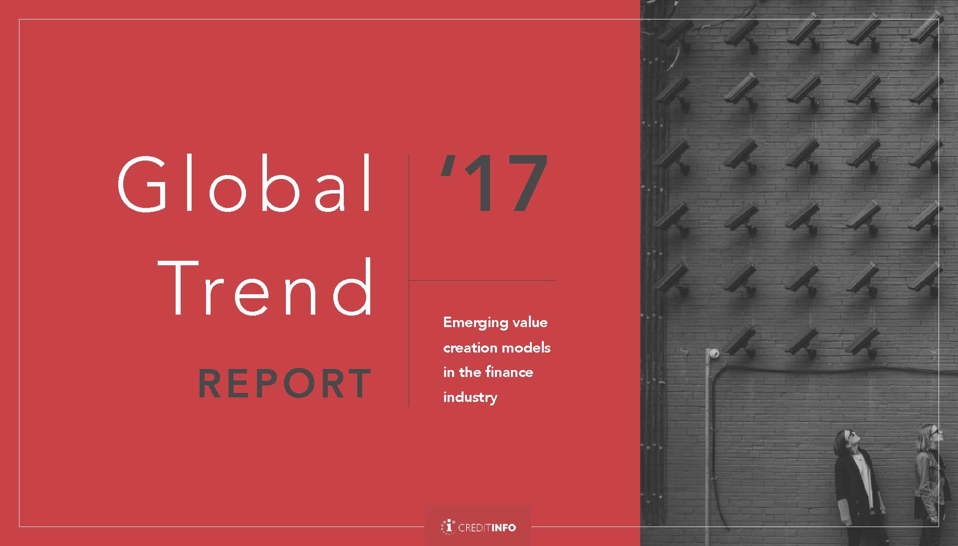 Creditinfo Trend Report 2017 | The Creditinfo Chronicle